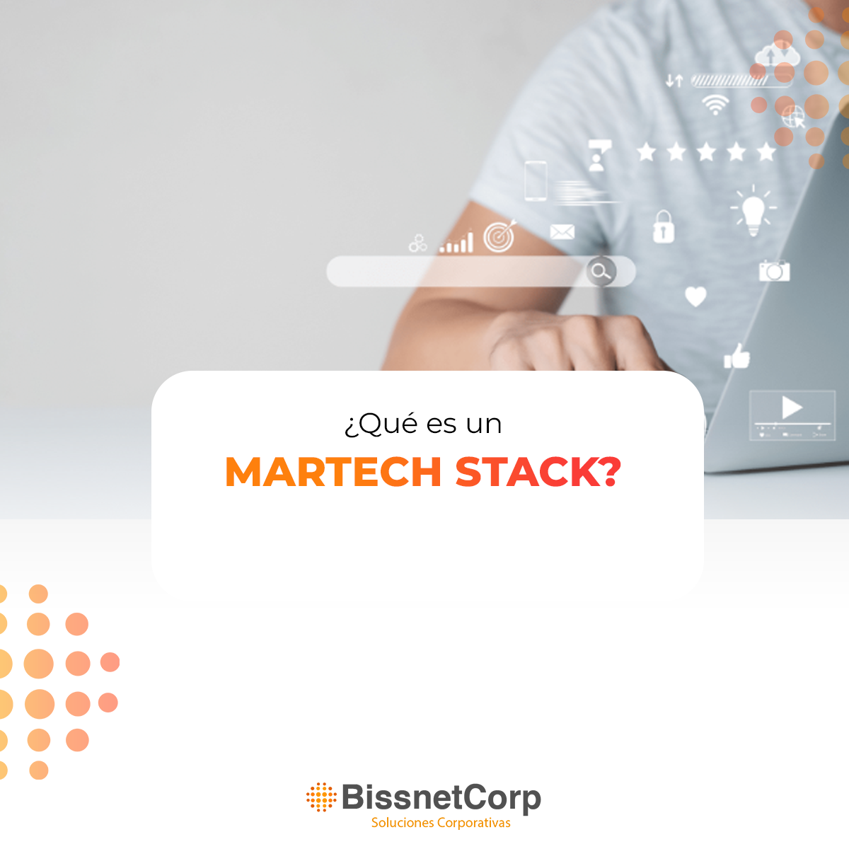 ¿Qué es un Martech Stack? – Bissnetcorp